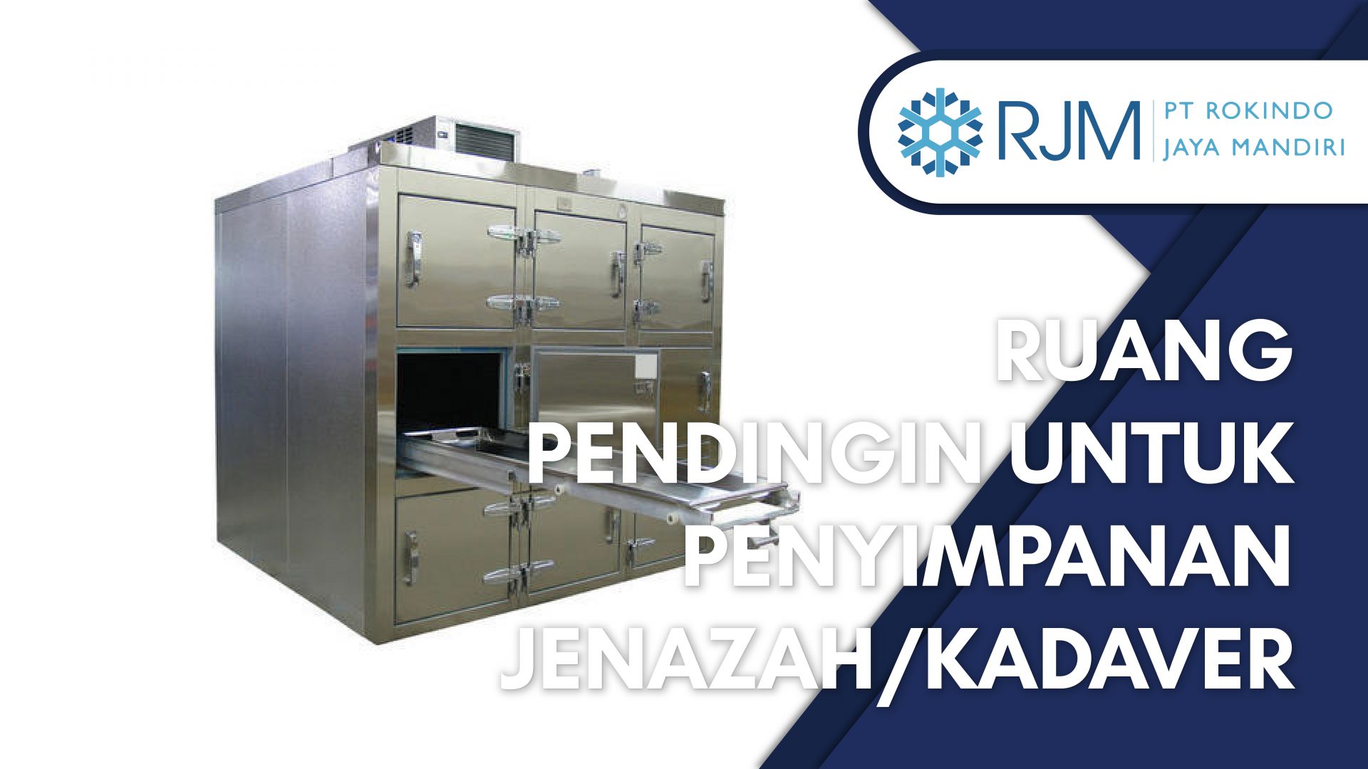Ruang Pendingin untuk Penyimpanan Jenazah / Kadaver - Rokindo Jaya Mandiri