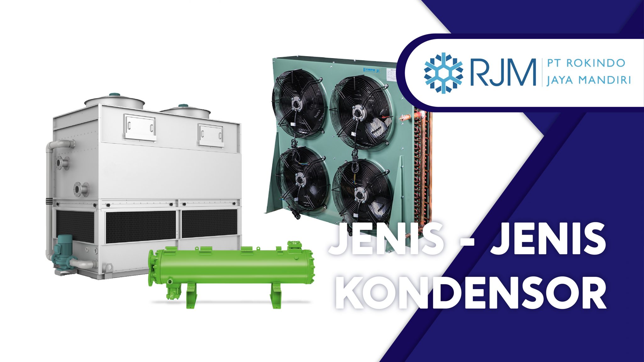 Jenis - Jenis Kondensor - Rokindo Jaya Mandiri